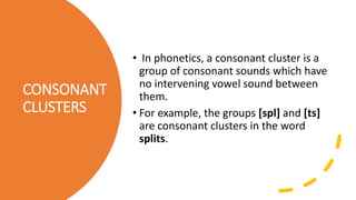 Consonant Clusters | PPTX