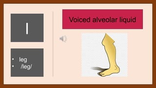 consonant_sounds/ pronunciation in english language | PPTX