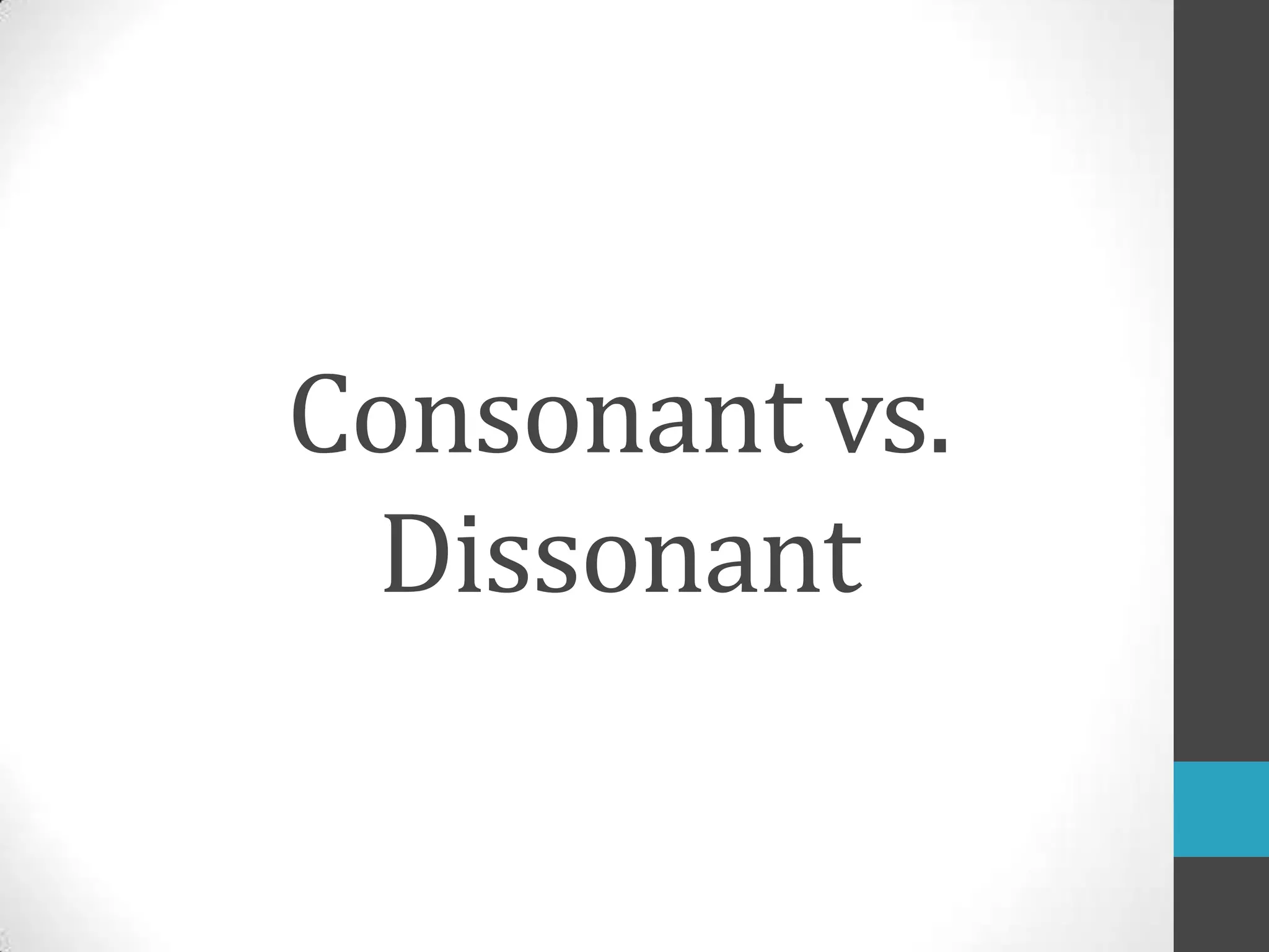 Consonant vs dissonant v3 | PPTX