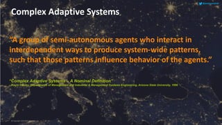 Expanding our Understanding: Complex Adaptive Systems | PPT