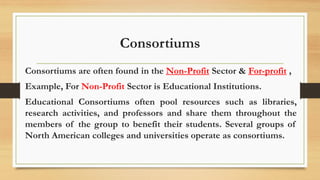 Consortiums | PPT | Free Download