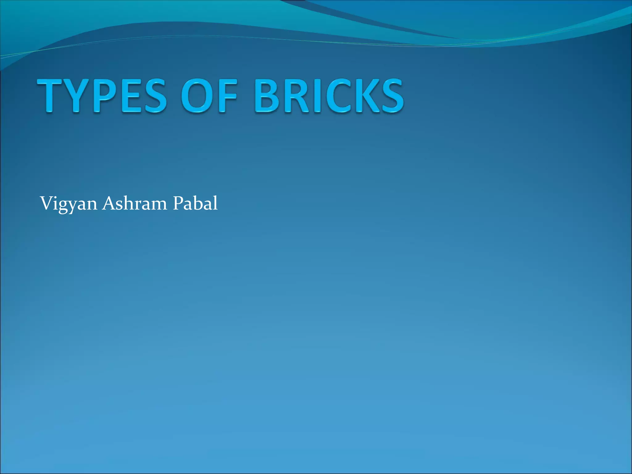 Construction brick types | PPT