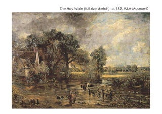 John Constable: being a romantic and a scientist | PPT