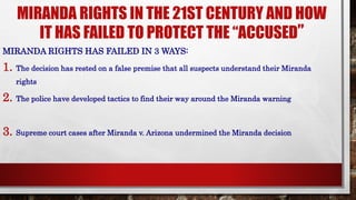 Miranda Rights and how They Failed | PPTX