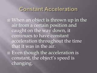 Constant acceleration motion | PPTX