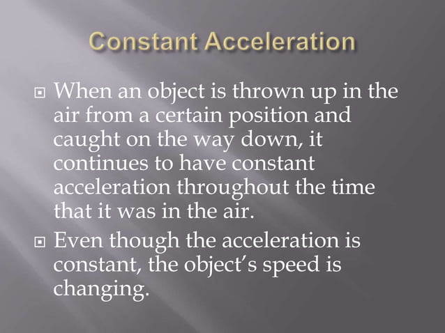 Constant acceleration motion | PPTX | Physics | Science