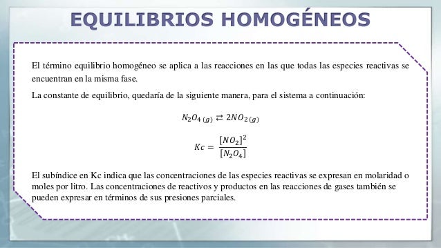 Constante de equilibrio químico en sistemas homogéneos
