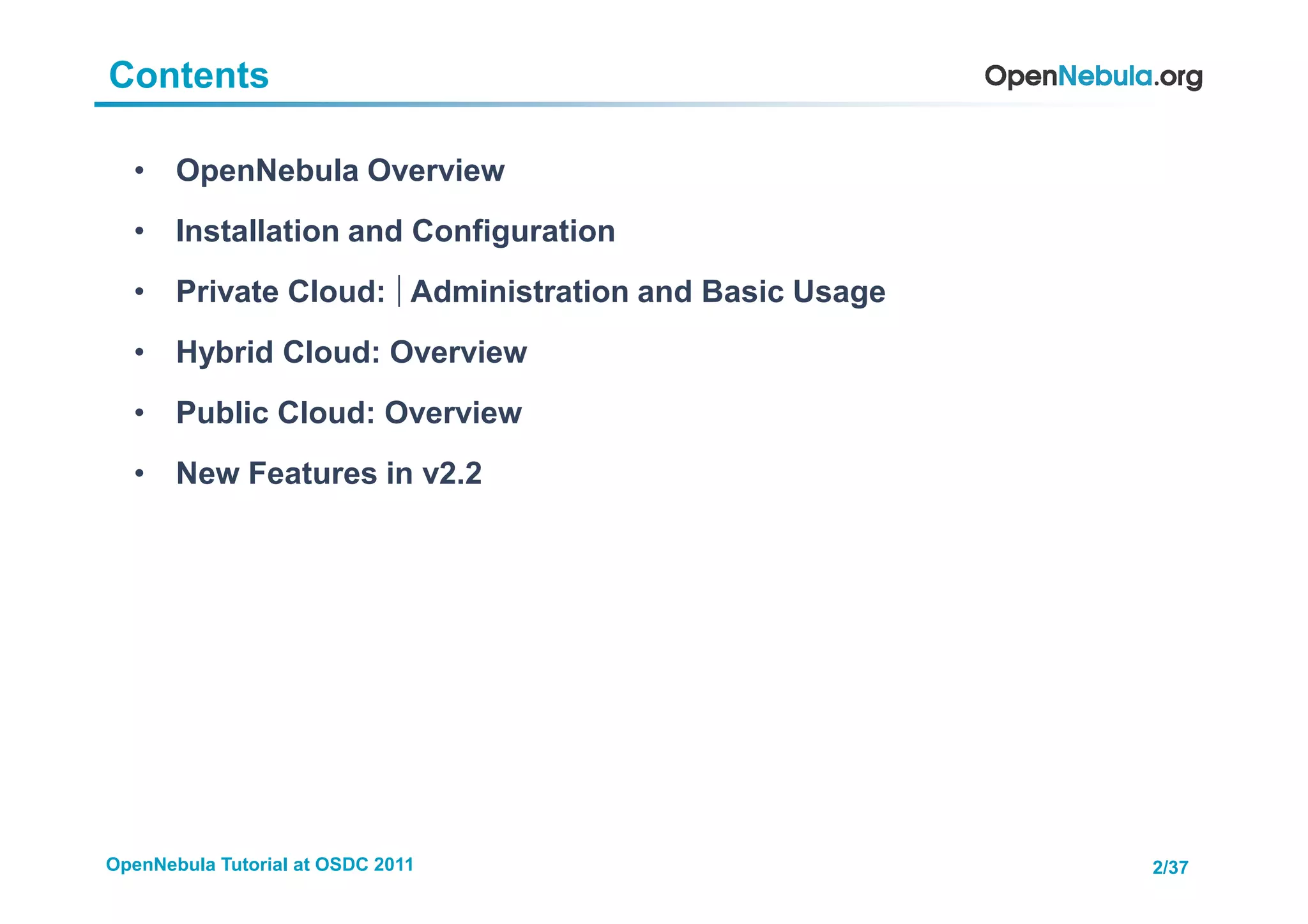 OSDC 2012 | OpenNebula Tutorial by Constantino Vazquez Blanco | PPT