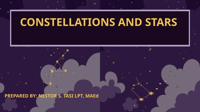 CONSTELLATIONS.pptx presentation in science | PPT