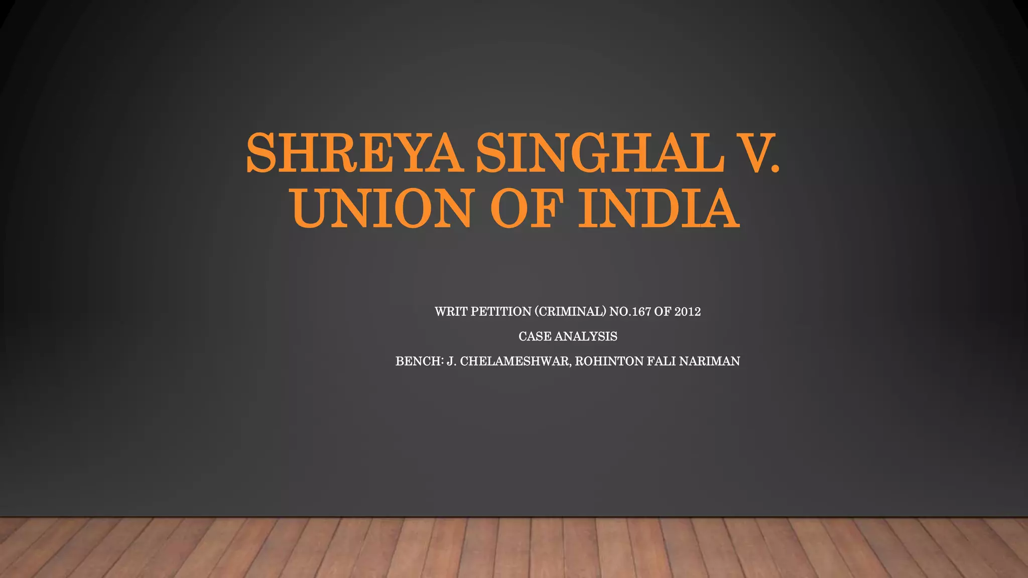 Shreya Singhal v. Union of India | PPTX