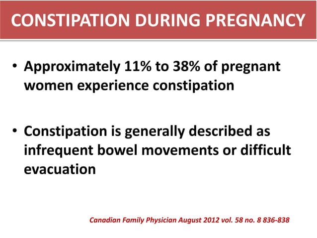 CONSTIPATION in Pregnancy & Postpartum women Dr. DIPTI NABH Dr. SHARDA ...