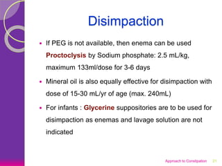 Approach to a child with Constipation | PPTX
