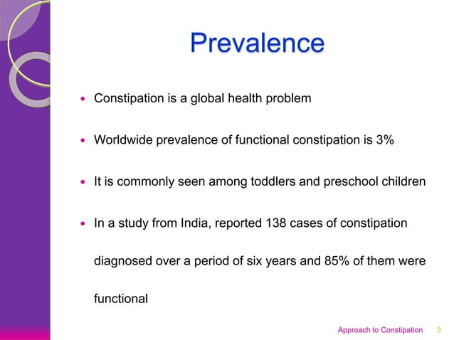 Approach to a child with Constipation | PPTX | Digestive Disorders ...