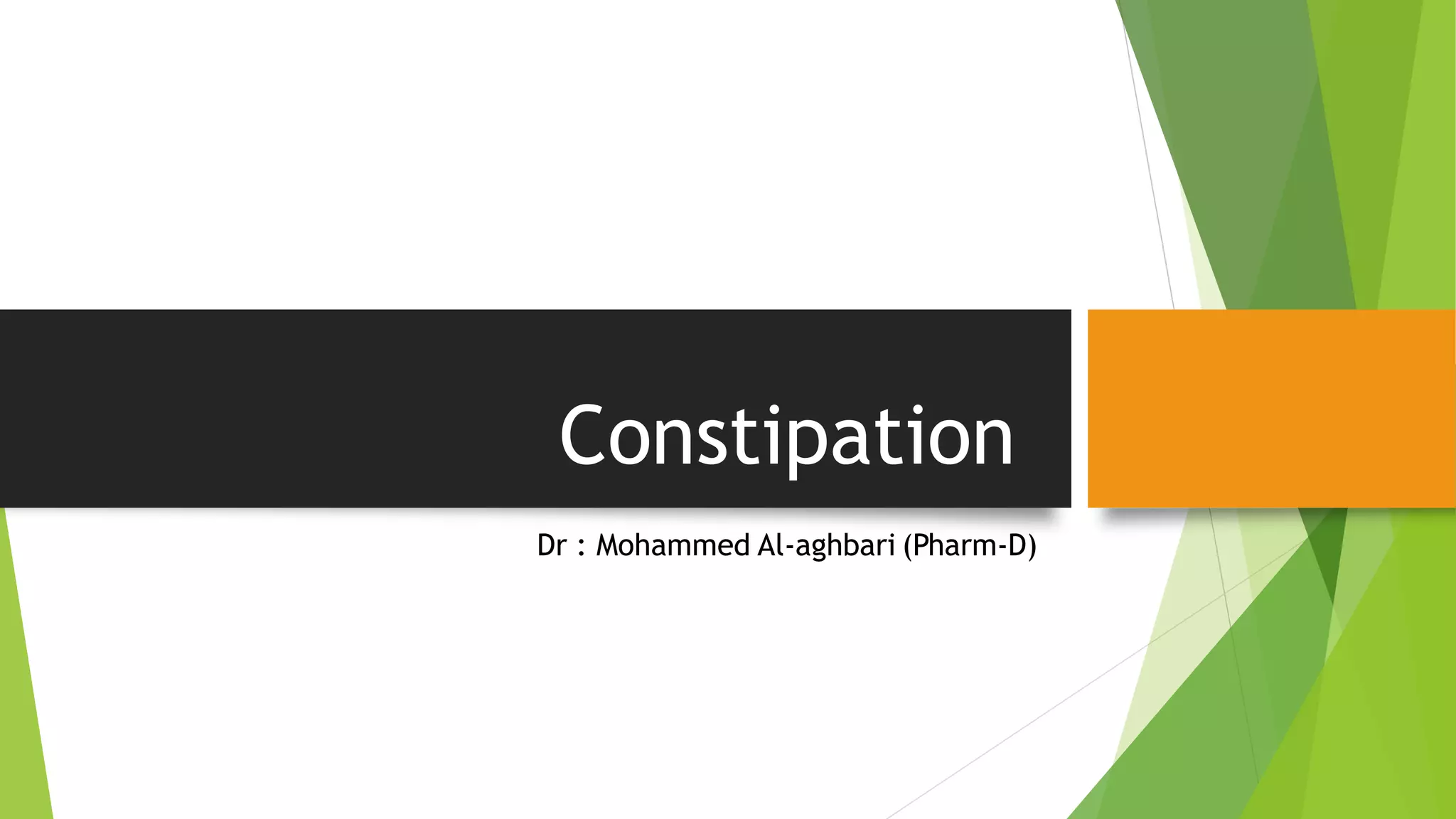 Constipation.pptx