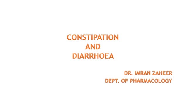 Constipation and Diarrhoea | PPTX | Digestive Disorders | Diseases and Conditions