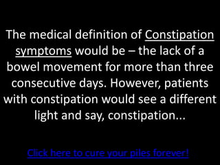 Constipation symptoms | PPTX | Digestive Disorders | Diseases and ...
