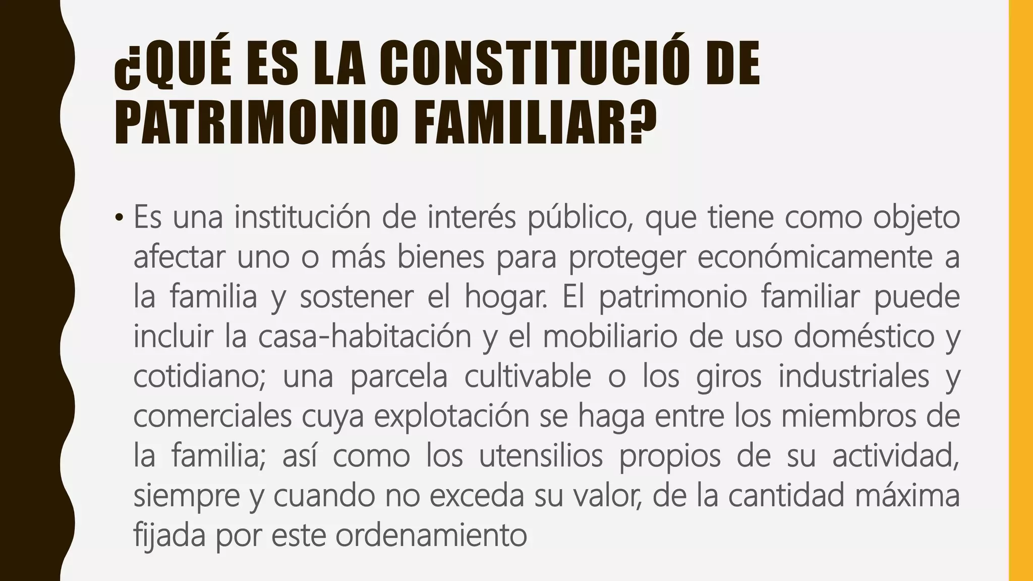 Constitucion patrimonio familiar (1) | PPTX