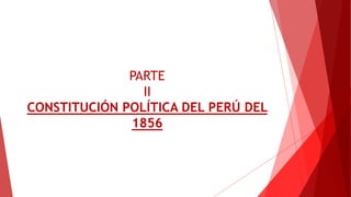 Constitucion politica del perú del 1856 | PPTX