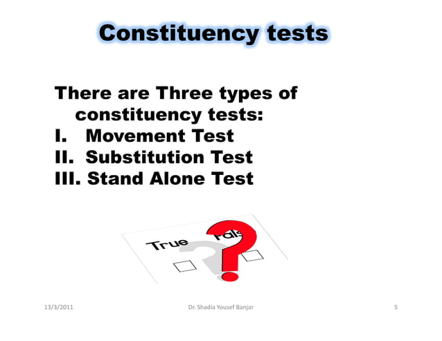 Constituency tests, presented by dr. shadia yousef banjar.pptx ...