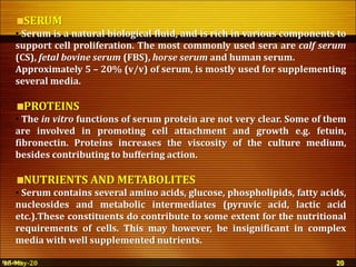 Constituent of animal tissue culture media and their specific ...