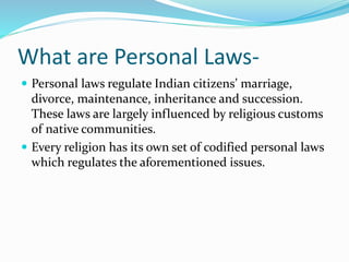 CONSTITUIONALITY OF PERSONAL LAWS IN INDIA- Shivanshi Gupta.pptx