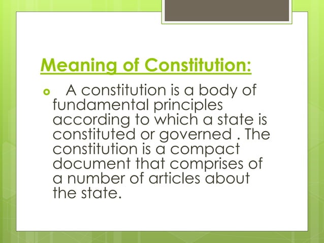 Constitution: Why and How | PPTX | Civic affairs | Politics