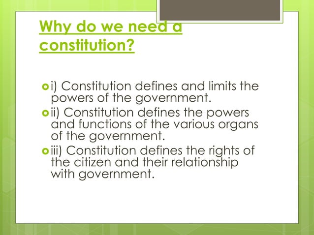Constitution: Why and How | PPTX | Civic affairs | Politics