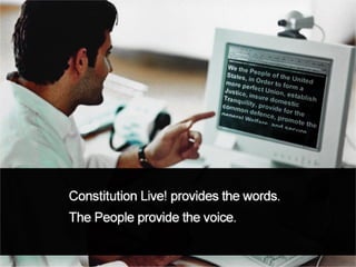Constitution Live! - the presentation | PDF