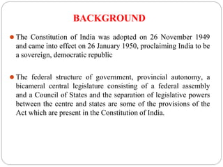 constitution-of-india-structure-and-features-ppt.pptx