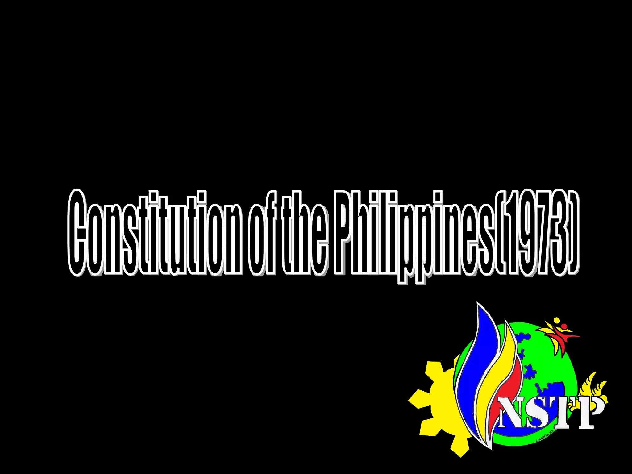 Constitution Of The Philippines (1973) | PPT