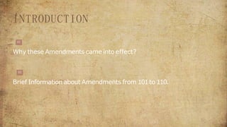 Constitutional Amendments Act 101-110.pptx