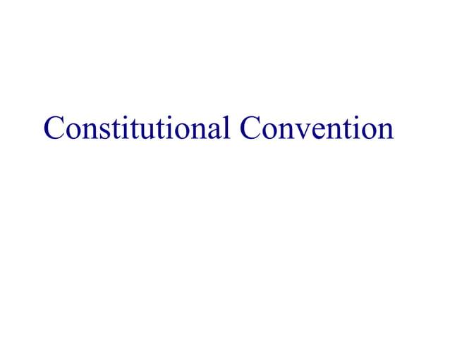 Constitutional Convention | PPT
