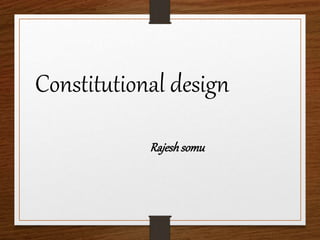 Constitutional design | PPTX