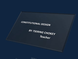 Constitutional design ppt | PPTX