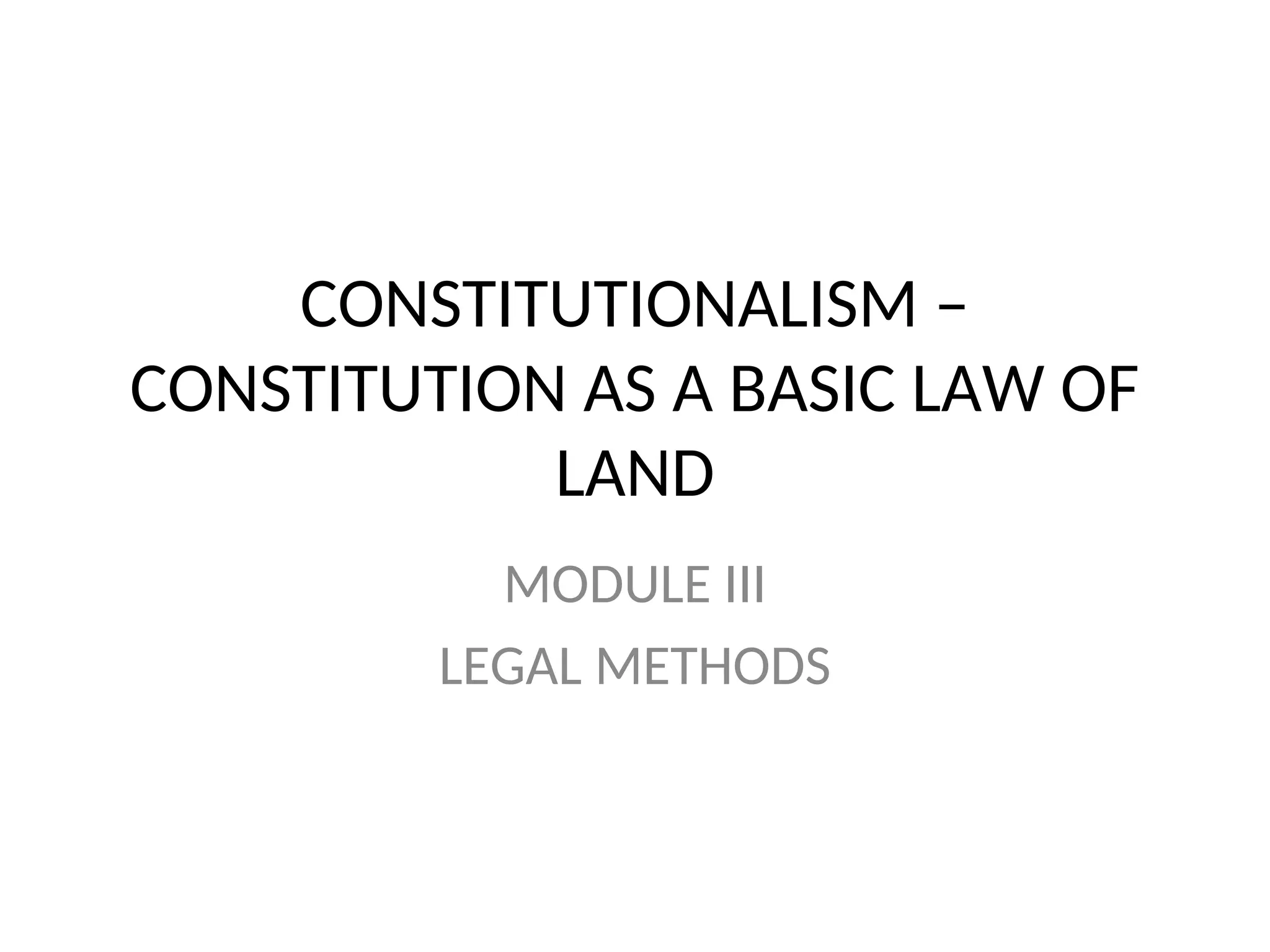 CONSTITUTIONALISM – CONSTITUTION AS A BASIC LAW OF.ppt