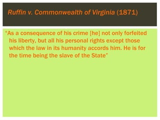 Constitutional law of corrections brief overview of prisoner's rights ...