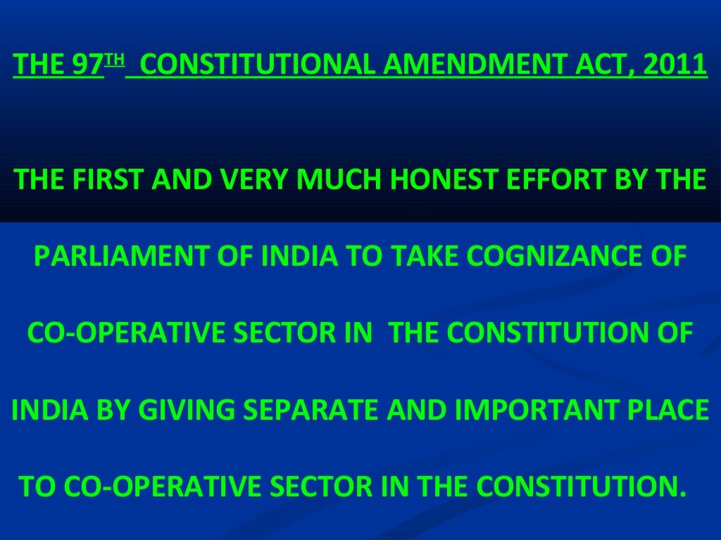 97th Constitutional Amendment Act 2011 For Co Operative Sector