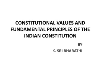 Constitutional Values & Fundamental Principles of the ConstitutionPPT.pptx