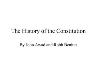 History of the Constitution | PPT