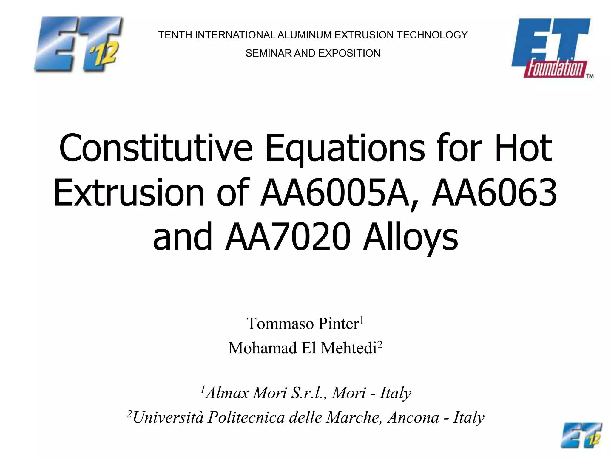 Constitutive equations for hot extrusion of AA6005, AA6063, AA7020 ...