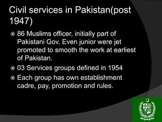 Civil Services act and reforms in Pakistan | PPTX