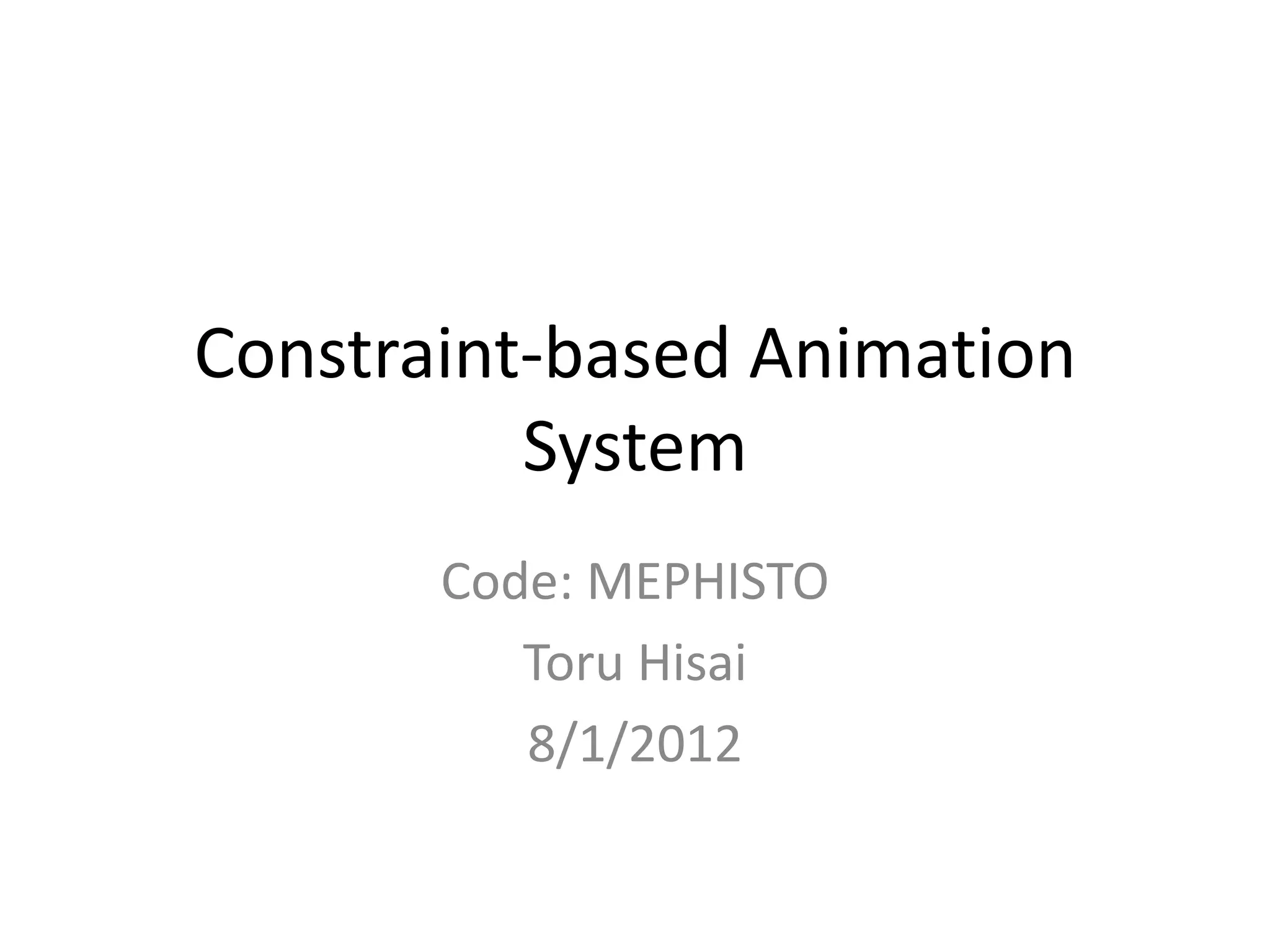 Constraint based animation system | PPTX