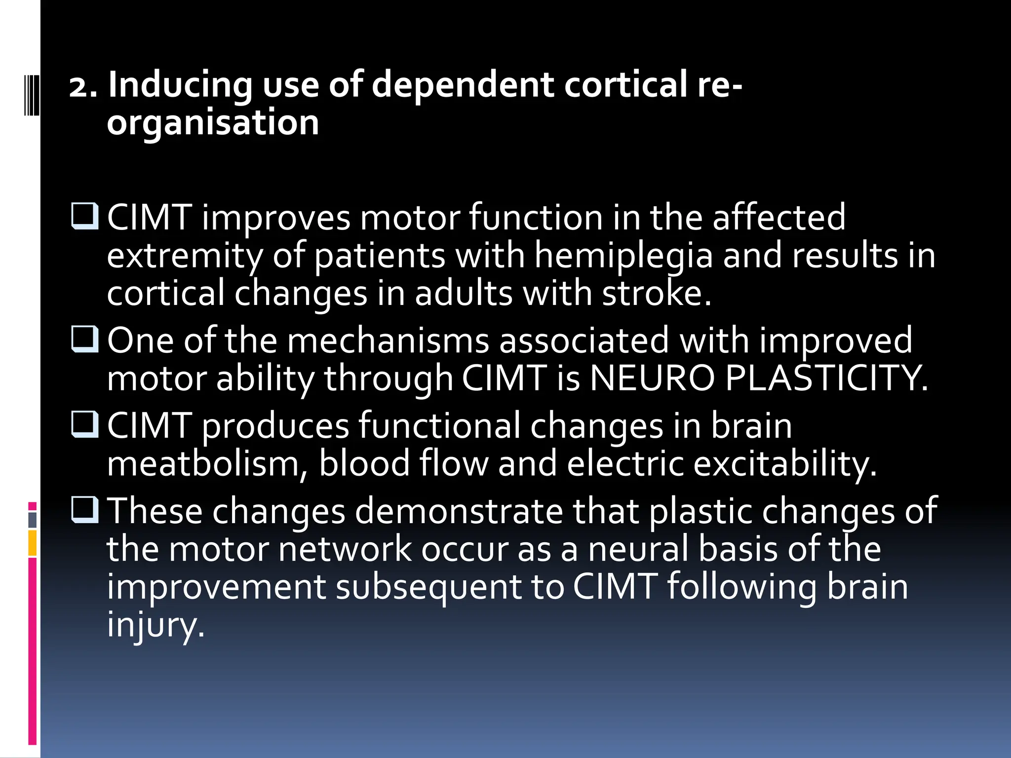 CONSTRAINT INDUCED MOVEMENT THERAPY(CIMT).pptx