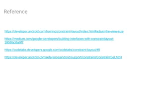 Constraint layout | PPTX