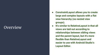 Constraint layout - Cutting edge Android layout design | PPTX | Desktop Publishing | Computer ...