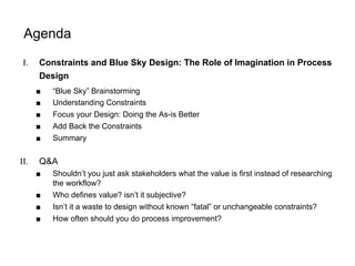 Constraints and blue sky design (NYBPP Meetup) | PPT