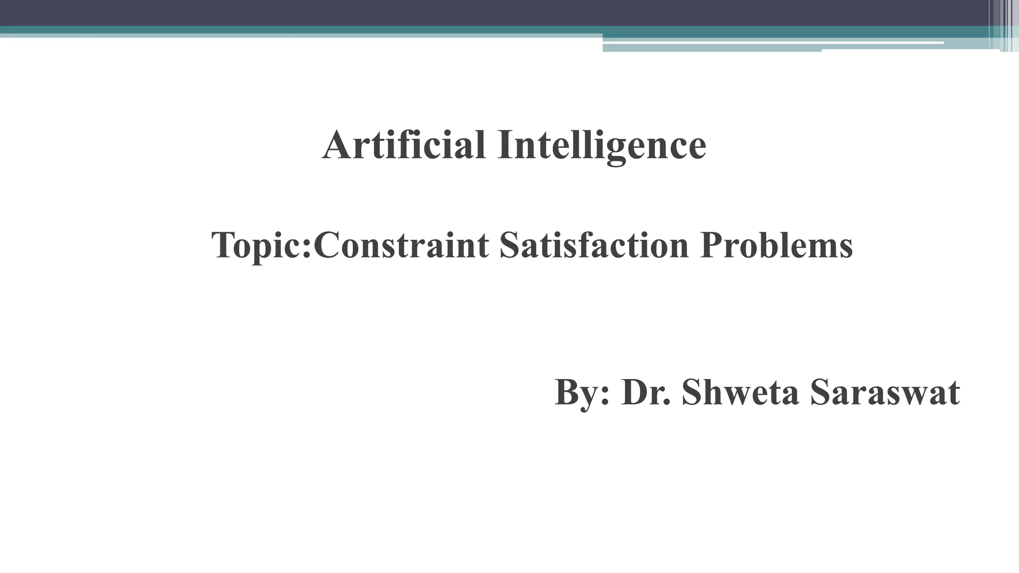 Constraint Satisfaction Problemspptx