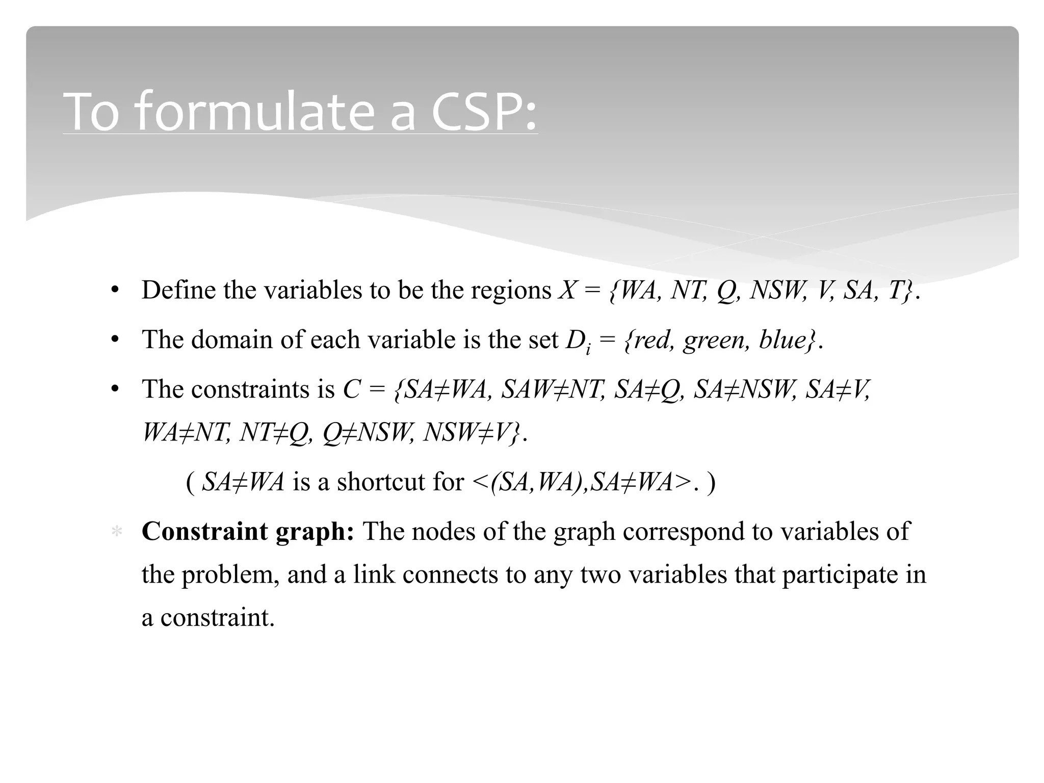 Constraint satisfaction problems (csp) | PPTX