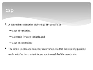 Constraint satisfaction problems (csp) | PPTX