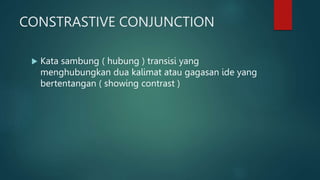pengertian dan fungsi CONSTRASTIVE CONJUNCTION.pptx